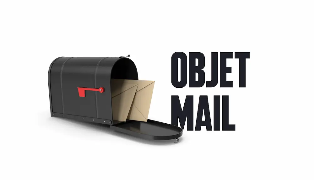 Objet mail : 10 conseils pour un objet mail percutant