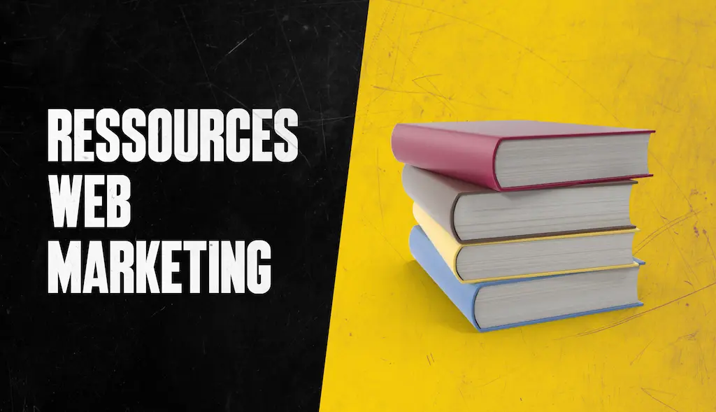 Ressources Marketing Digital : Vos Guides Gratuits Marketing